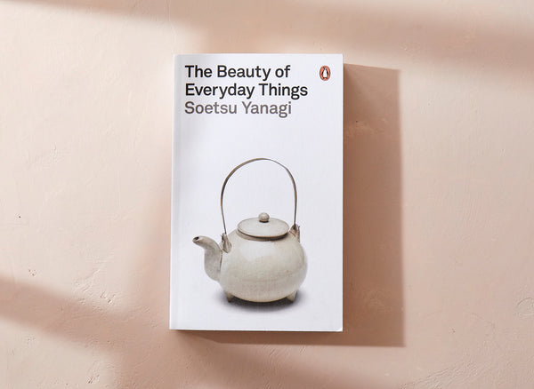 The Beauty of Everyday Things
